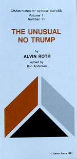 Pamphlet - Cbs #11 - the Unusual No Trump - Alvin Roth: Canadian Bridge ...
