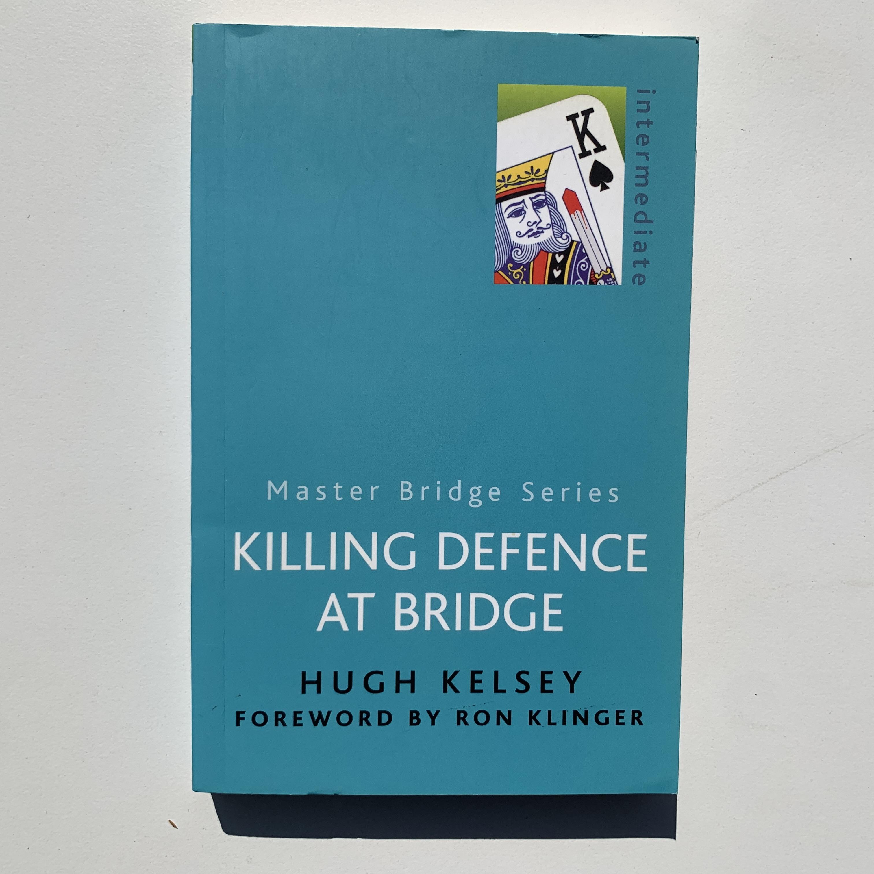 Killing Defence At Bridge By Kelsey - Used: Canadian Bridge Supplies